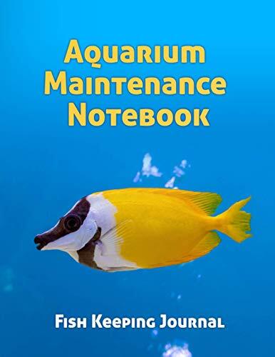 Aquarium Maintenance Notebook Fish Keep..., M.Paul, Dan 1701495333 ...