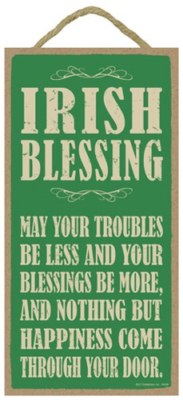 Irish Blessing may your troubles be less.. home office gift 5x10 Wood ...