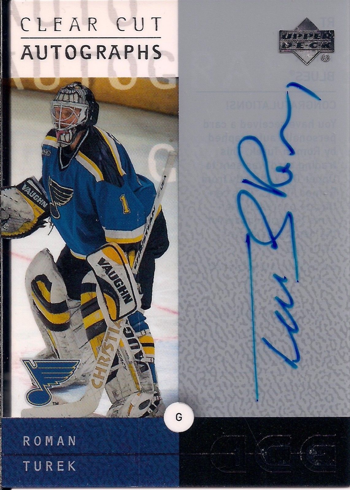 Roman Turek 2000-01 Upper Deck Ice Clear Cut Autographs!Blues Goalie ...