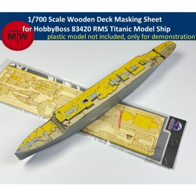 1/700 Scale Wooden Deck Masking Sheet for HobbyBoss 83420 RMS Titanic ...