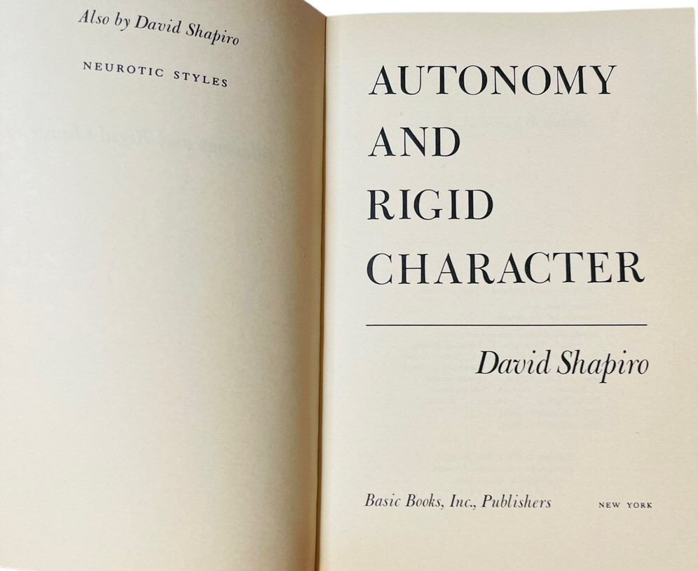 AUTONOMY AND RIGID CHARACTER DAVID SHAPIRO 1981 1st ED SADOMASOCHISM ...