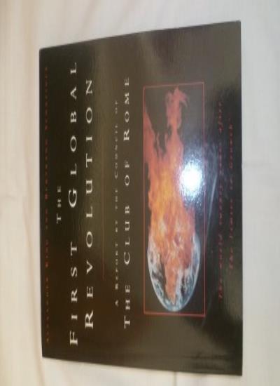 The First Global Revolution: A Report By Alexander King | eBay