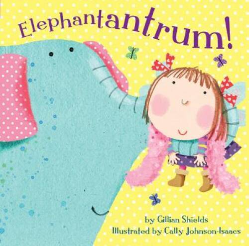 Elephantantrum - Hardcover By Gillian Shields - GOOD 9781589251267| eBay