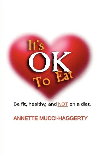 Annette Mucci-Haggerty | It's OK to Eat | Taschenbuch | Englisch (2002 ...