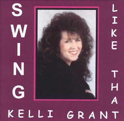 Swing like That by Kelli Grant (CD, 2007) for sale online | eBay UK