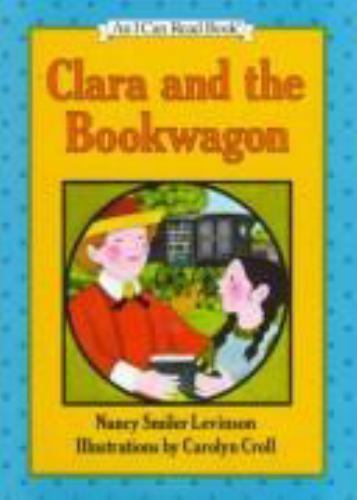 Clara and the Bookwagon by Nancy S. Levinson (1988, Hardcover) for sale ...
