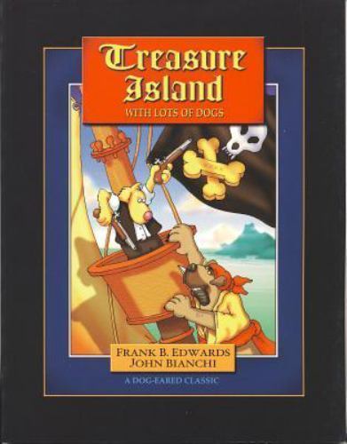 Dog Eared Classics Ser.: Treasure Island with Lots of Dogs by John ...