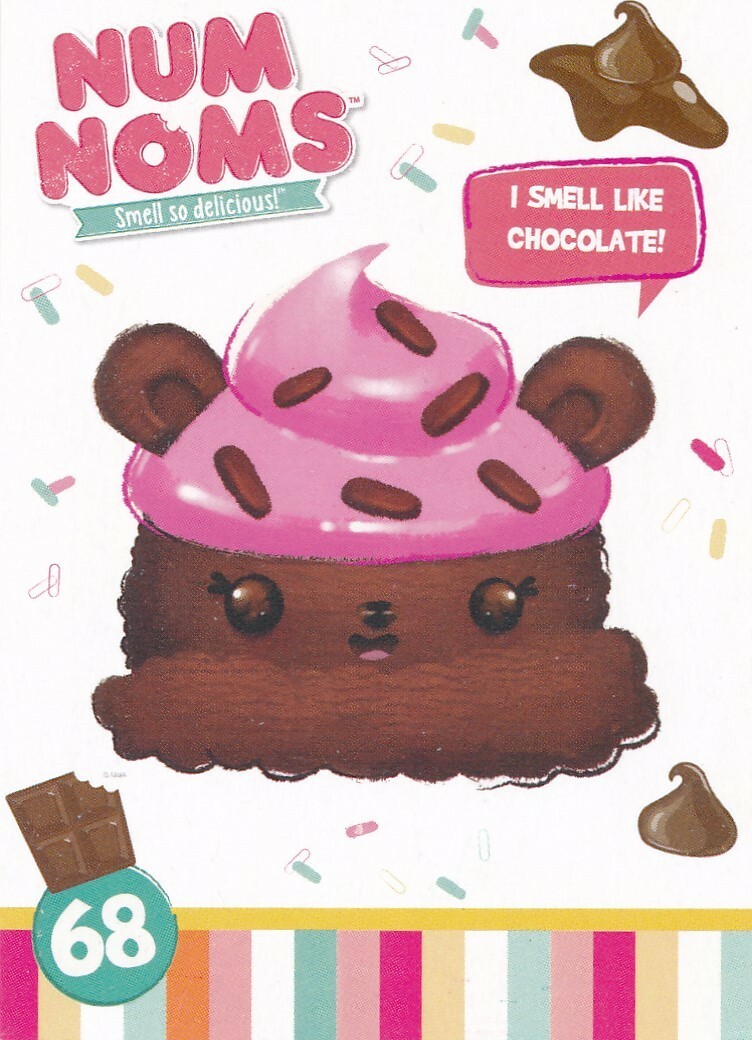 NUM NOMS SERIES 1 & 2 TRADING CARDS SINGLE SCENTED CARD #68 CHOCOLATE ...