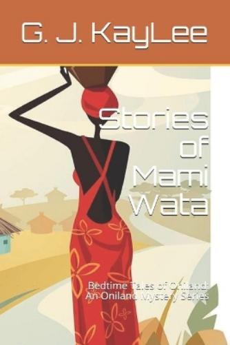 G J Kaylee Stories of Mami Wata (Paperback) (UK IMPORT) | eBay