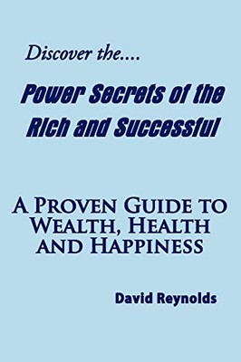 Discover the Power Secrets of the Ric... by Reynolds, David Paperback ...