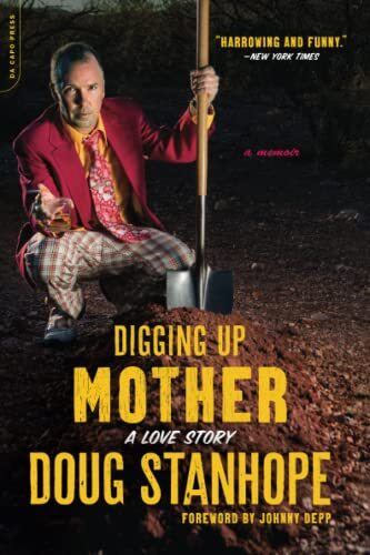Digging Up Mother: A Love Story 9780306825385 | eBay