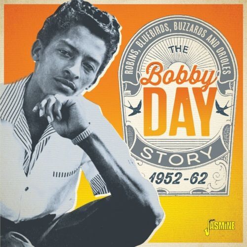 BOBBY DAY - ROBINS BLUEBIRDS BUZZARDS & ORIOLES: BOBBY DAY NEW CD 604988107722 | eBay