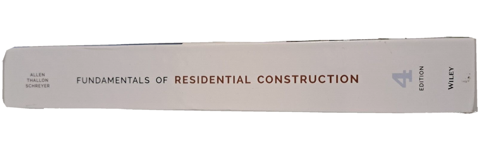 Fundamentals of Residential Construction by Rob Thallon, Edward Allen ...