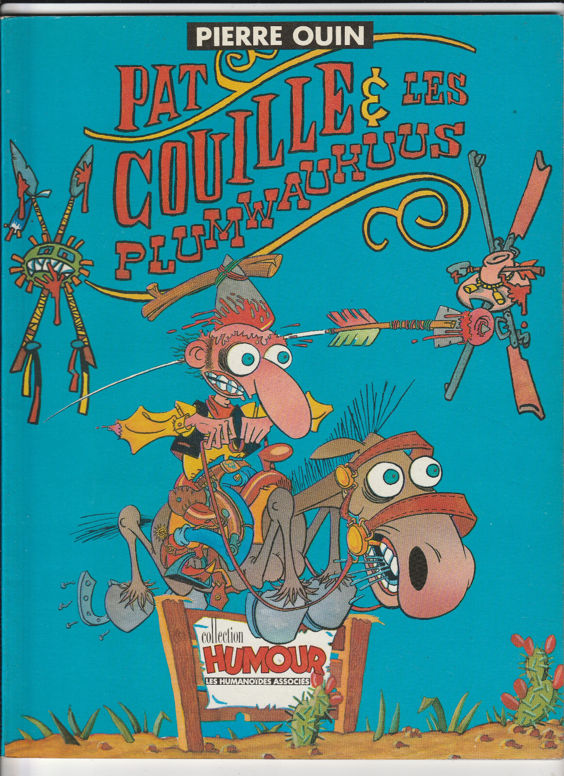 Pat couille et les plumwaukuus Pierre Ouin EO collection "H" | eBay