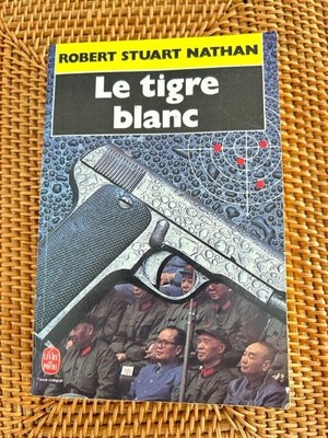 3392111 - Le tigre blanc - Robert Stuart Nathan | eBay