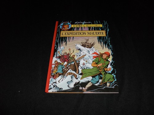 Bob de Moor Cori le moussaillon L'expédition maudite EO BD Must 2013 TL ...