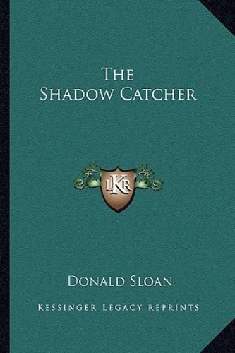 Shadow Catcher by Donald Sloan (2010, Trade Paperback) for sale online ...