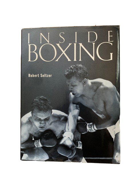 Inside Boxing by Robert Seltzer (Hardcover) for sale online | eBay