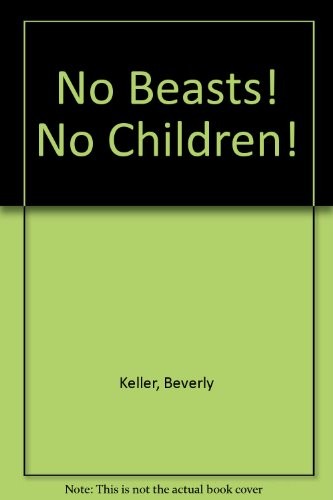No Beasts No Children - ACCEPTABLE 9780064402255| eBay