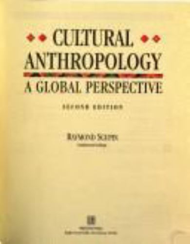 Cultural Anthropology : A Global Perspective by Raymond Scupin (1994 ...