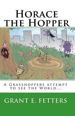 Horace the Hopper by Grant E. Fetters (English) Paperback Book | eBay