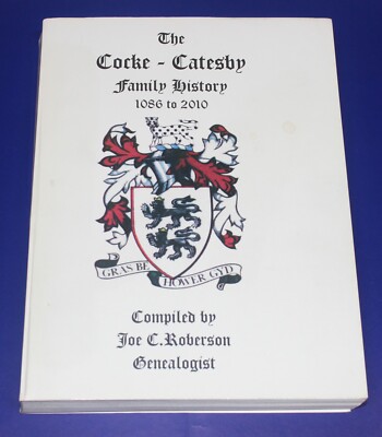 Cocke - Catesby Family History 1086 to 2010 Genealogy Joe Roberson | eBay
