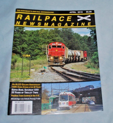Railpace News Magazine APRIL 2018 Vol 37 No 4 FAST FREE SHIP (UNMARKED ...