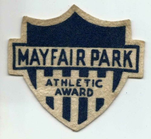 CHICAGO PARK DISTRICT~MAYFAIR PARK ATHLETIC AWARD FELT PATCH 4"~NEW OLD ...