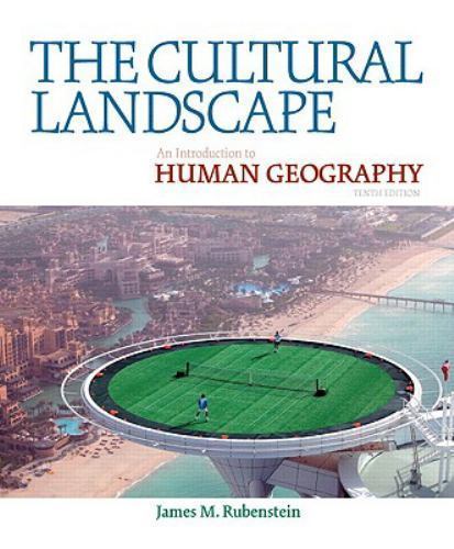 Cultural Landscape : An Introduction to Human Geography by James M ...