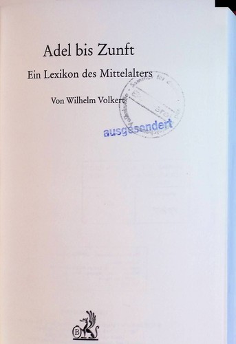 Adel bis Zunft : ein Lexikon des Mittelalters. Volkert, Wilhelm: | eBay