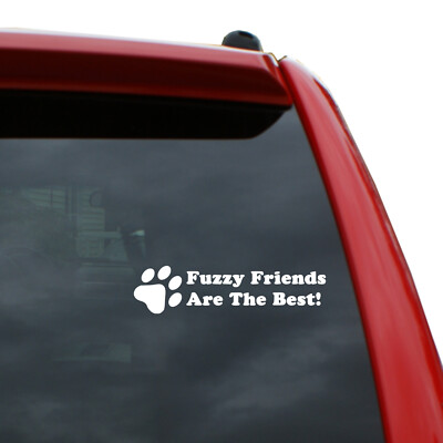 Fuzzy friends are the best! Vinyl Decal | Color: White | 8" x 2" | eBay