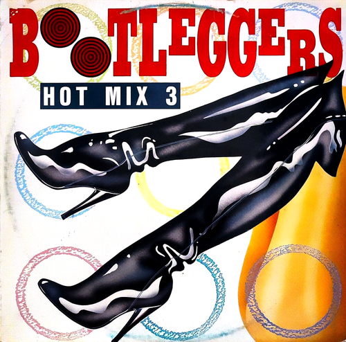 Bootleggers - Hot Mix 3 - 1988 - Vinyle 12" Maxi 45 Tours Rpm - Acid ...