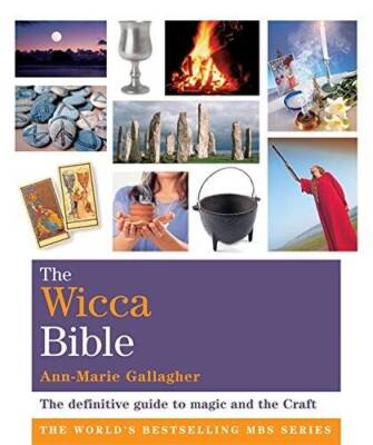 Godsfield Wicca Bible: The Definitive Guide to Magic and the Craft (The ...