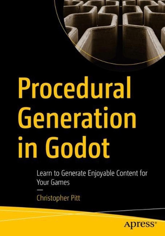 Procedural Generation in Godot: Learn to Generate Enjoyable Content for ...