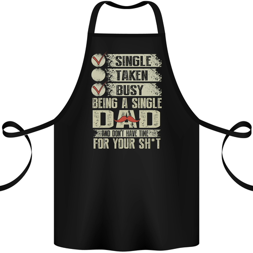Single Dad Funny Fathers Day Offensive Rude Cotton Apron 100% Organic ...