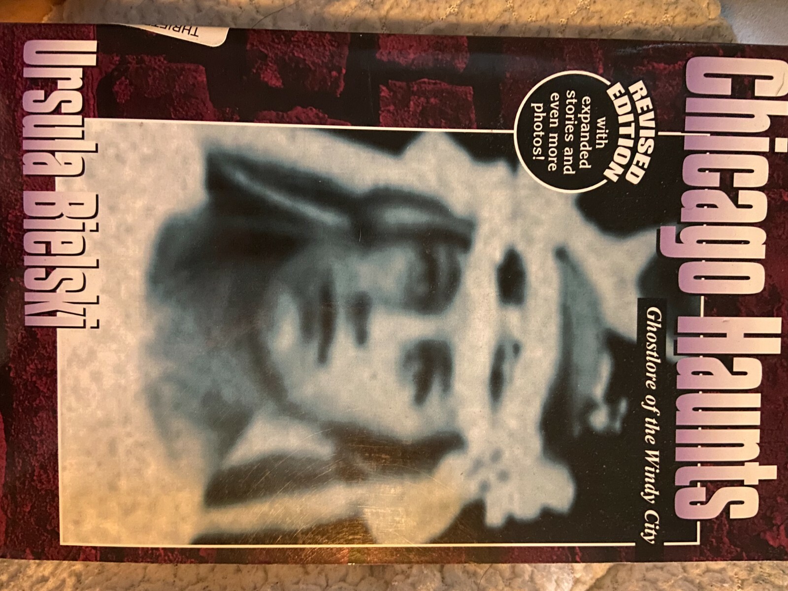 Chicago Haunts : Ghostlore of the Windy City by Ursula Bielski (1998 ...