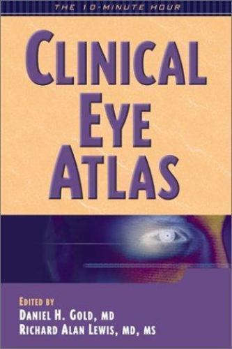 Clinical Eye Atlas by Richard Alan Lewis (2001, Trade Paperback) for ...