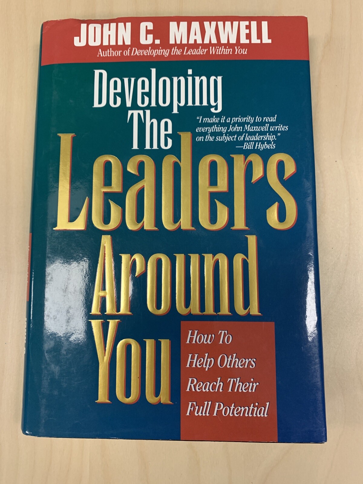 Developing the Leaders Around You by John C. Maxwell 9780840767479| eBay
