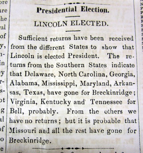 1860 pro-slavery pre-Civil War newspaper ABRAHAM LINCOLN IS ELECTED US ...