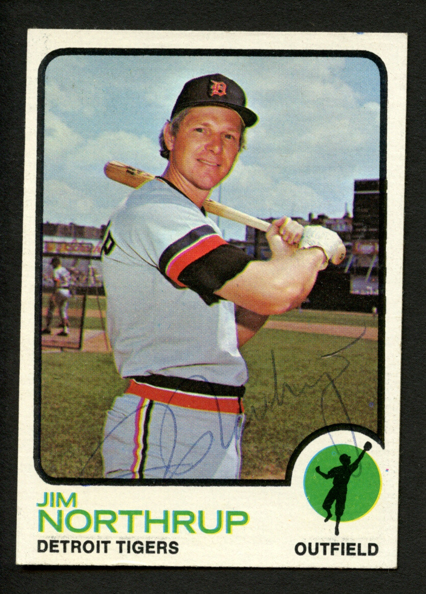 Jim Northrup #168 signed autograph auto 1973 Topps Baseball Trading ...