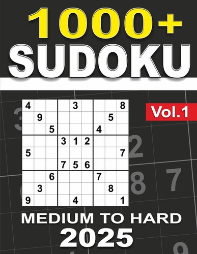 1000+ Sudoku Puzzles for Adults: Over 1000 Medium to Hard Puzzles with ...