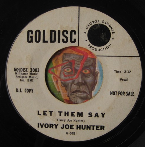 HEAR Ivory Joe Hunter 45 Let Them Say / It Must Be Love R&B soul doo ...