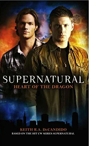 Supernatural : Heart of the Dragon, Keith R Decandido 9781848566002 | eBay