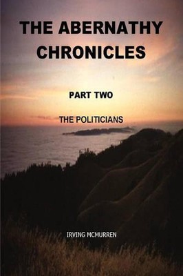 The Abernathy Chronicles by Irving McMurren (English) Paperback Book ...