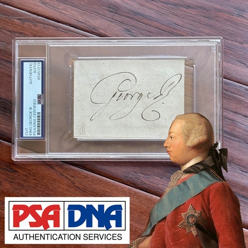 KING GEORGE III * PSA/DNA * Cut Signature Autograph Signed * England ...