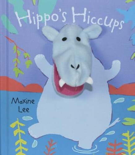 Hippo's Hiccups (Pardon Me!) by Maxine Lee | eBay