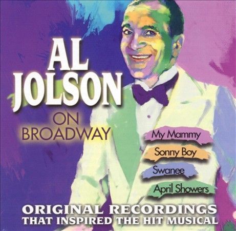 Al Jolson on Broadway [Box] by Al Jolson (CD, Sep-1997, 2 Discs ...