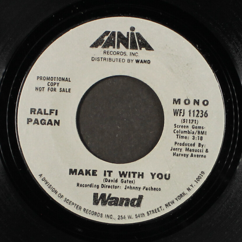 RALFI PAGAN: make it with you / mono FANIA RECORDS 7" Single 45 RPM | eBay