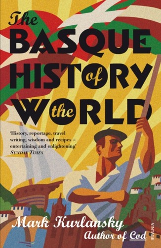 The Basque History of the World Paperback Mark Kurlansky 9780099284130 ...