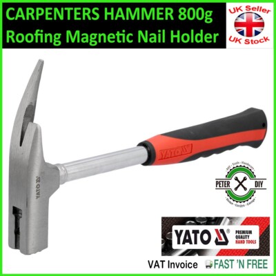 CARPENTERS HAMMER 800g Roofing Magnetic Nail Holder Forged Carbon Steel YATO | eBay UK